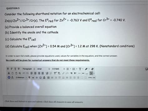 Solved Consider The Following Shorthand Notation For An Electrochemical Cell Znszn2cr3