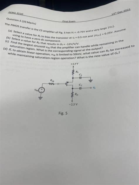 Solved Final Fixam The Pmos Transfer Is The Cs Amplifier Of