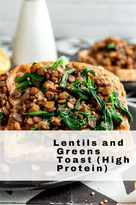 High Protein Lentils And Greens Toast Recipe