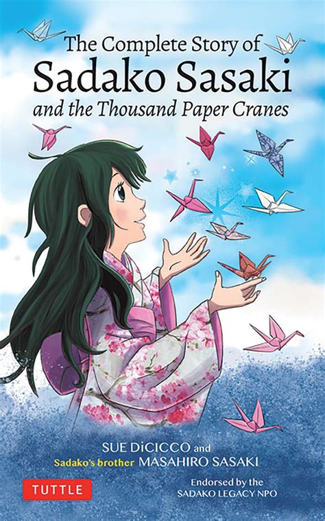 The Complete Story Of Sadako Sasaki And The Thousand Paper Cranes