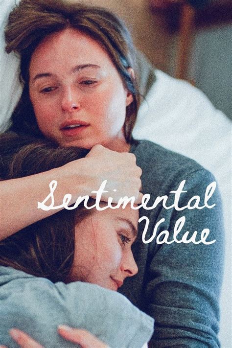 Sentimental Value Summary Latest News Trailer Cast Where To Watch