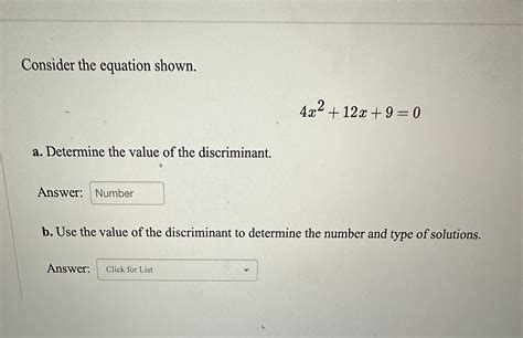Solved Consider The Equation Shown 4x2 12x 9 0 A Determine