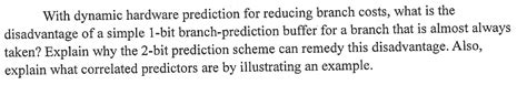 Solved With Dynamic Hardware Prediction For Reducing Branch