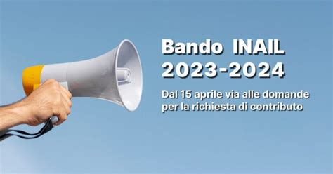 Bando Inail 2023 2024 Contributi Per Lacquisto Di Macchinari E