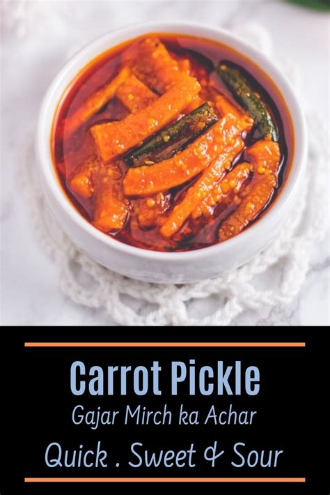 Carrot Pickle Recipe Indian Gajar Ka Achar Artofit