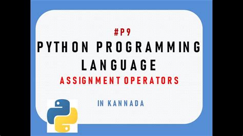 P9 Assignment Operators Python Full Course For Beginners In