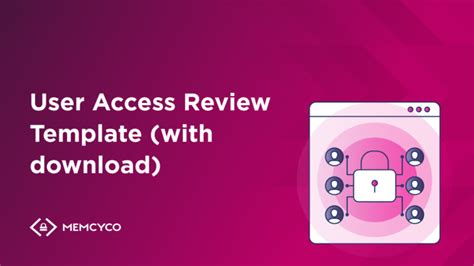 User Access Review Template With Download Memcyco