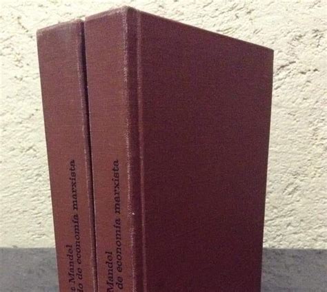 TRATADO DE ECONOMÍA MARXISTA Ernest Mandel 2 tomos obra completa