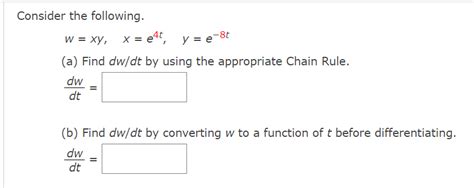 solved find dw dt using the appropriate chain rule w x2