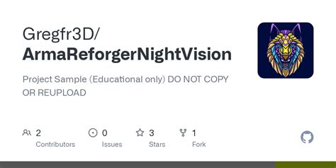 GitHub Gregfr D ArmaReforgerNightVision Project Sample Educational Only DO NOT COPY OR REUPLOAD