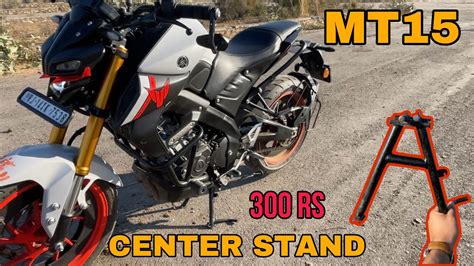 Yamaha Mt15 Main Stand How To Install Center Stand Mt15 Low
