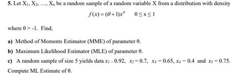 Solved Let X X Dots Xn Be A Random Sample Of A Random Chegg Com
