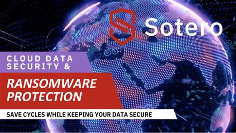 Sotero On Linkedin Cloud Data Security And Ransomware Protection By Sotero