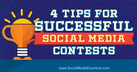 4 Tips For Successful Social Media Contests Social Media Examiner