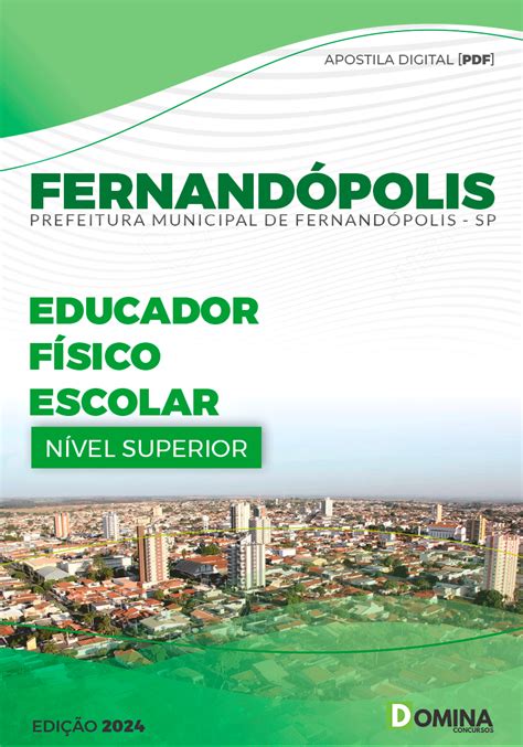 Apostila Pref Fernandópolis Sp 2024 Educador Físico Escolar Domina