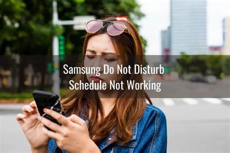 Samsung Do Not Disturb Not Working Ready To Diy