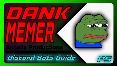 Complete Guide To Dank Memer Bot For Discord Discord Bots Guide P5
