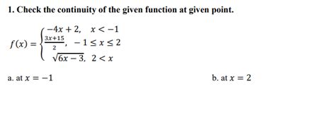 Solved Check The Continuity Of The Given Function At Chegg