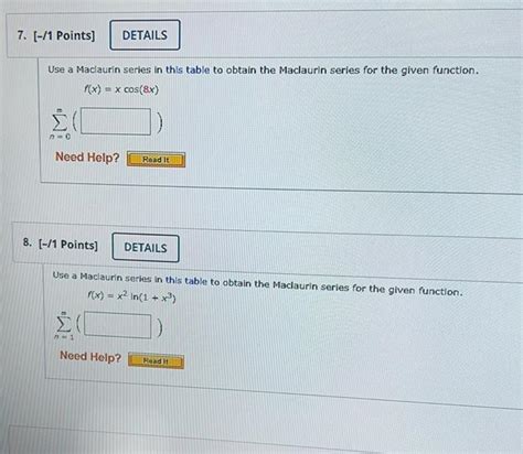 Solved Use A Maclaurin Series In This Table To Obtain The Chegg