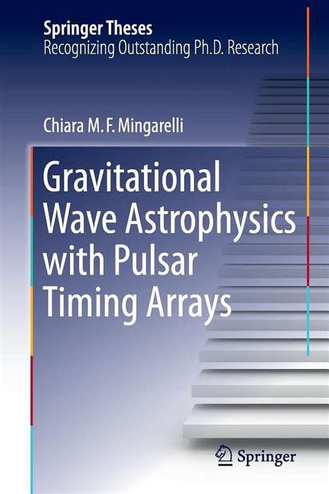 Springer Theses Gravitational Wave Astrophysics With Pulsar Timing Arrays Paperback