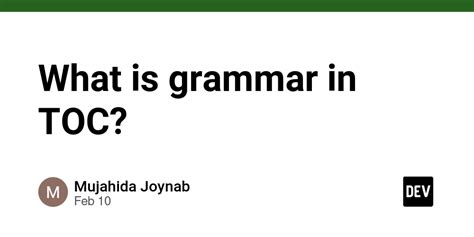 What Is Grammar In TOC DEV Community