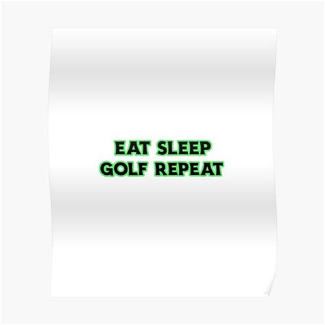 Eat Sleep Golf Repeat Funny Golf Quotes For Golf Lovers 2022 Memes