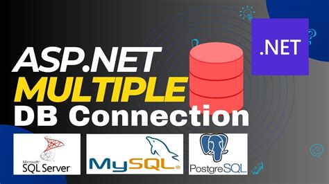 Asp Net Multiple Database Connections Mssql Mysql Postgresql Code First Youtube