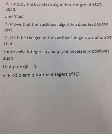 Solved Find By The Euclidean Algorithm The Gcd Of Chegg