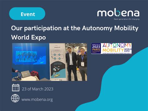 Our Participation At The Autonomy Mobility World Expo Mobena