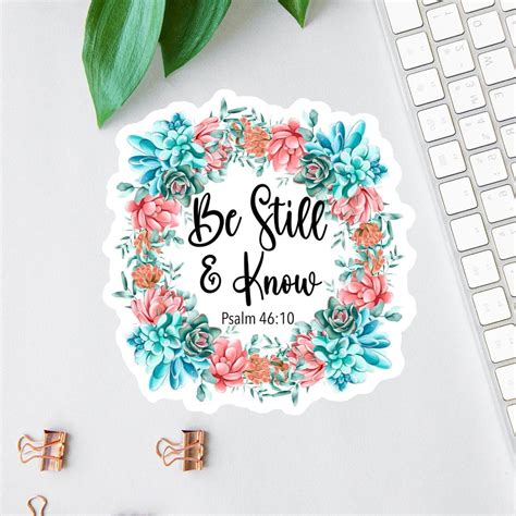 Be Still And Know Sticker Jesus Stickers Floral Bible Verse Sticker