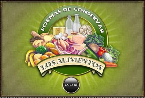 CIENCIAS Y ALGO MAS Formas De Conservar Los Alimentos