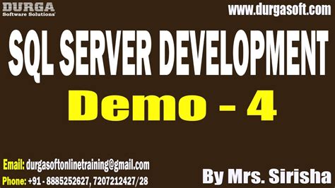 Sql Server Development Tutorials Demo 4 By Mrs Sirisha On 14