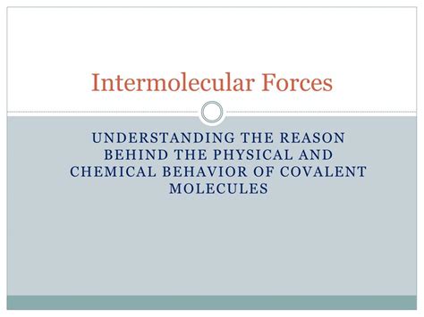 Ppt Intermolecular Forces Powerpoint Presentation Free Download Id