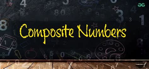 Real Life Applications Of Composite Numbers Geeksforgeeks