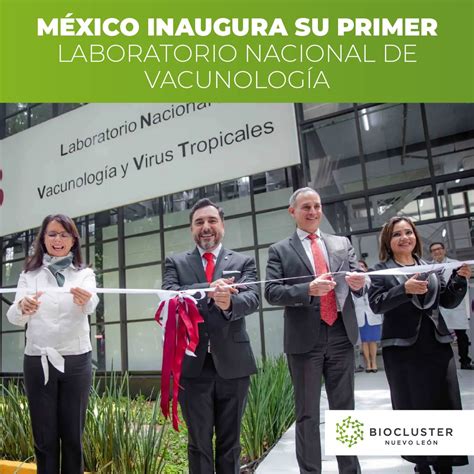 Claudia Plata En Linkedin México Inauguró El Primer Laboratorio Nacional De Vacunología Y Virus