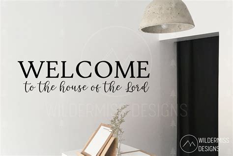 Welcome To The House Of The Lord Wall Decal Church Sanctuary Etsy