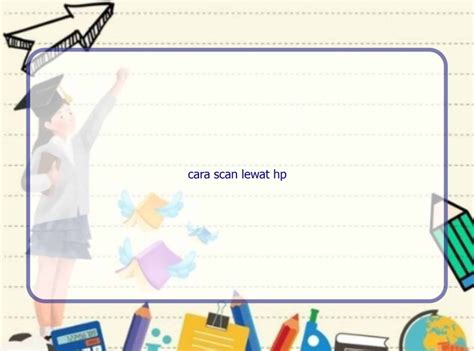 Cara Scan Dokumen Tanpa Printer Contoh Surat Resmi