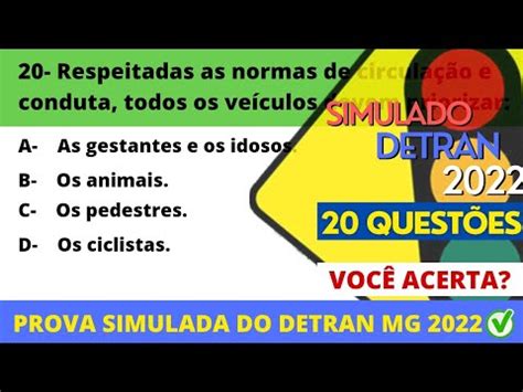 SIMULADO DETRAN 2022 PROVA SIMULADA DO DETRAN MG 2022 20 QUESTÕES DE
