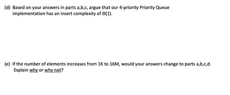 4 Assume We Implement A Priority Queue As A Max Heap