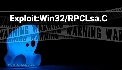 Exploit Win Rpclsa C Virus Removal Guide