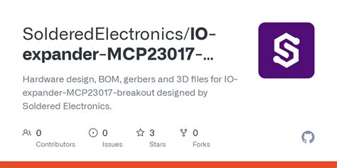 GitHub SolderedElectronics IO Expander MCP23017 Breakout Hardware
