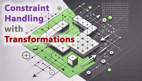 Mastering Constraint Handling In Optimization A Deep Dive Into