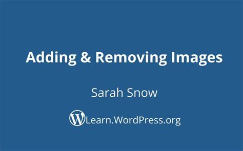 Adding Removing Images WordPress Tv