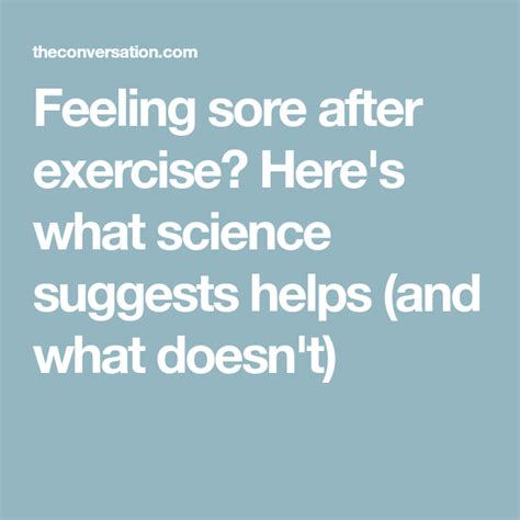 Feeling Sore After Exercise Here S What Science Suggests Helps And