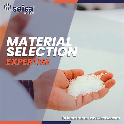 Seisa Medical On Linkedin Materialselection Medicaldesign