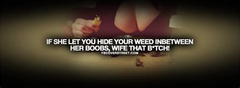 I Love Smoking Weed Quotes Quotesgram