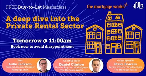 Free Buy To Let Masterclass By The Mortgage Works Mortgage Brain