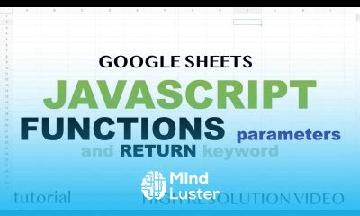 Learn JavaScript Functions Parameters Google Apps Script Array Method
