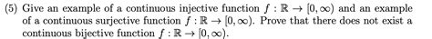 Solved 5 Give An Example Of A Continuous Injective