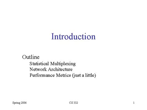 introduction outline statistical multiplexing network architecture